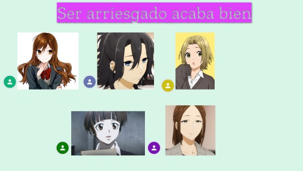 Ser arriesgado acaba bien
