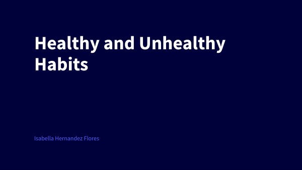 Presentation Healthy Habits Isabella H. 3-B