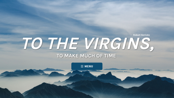 To the virgins, to make much of time.