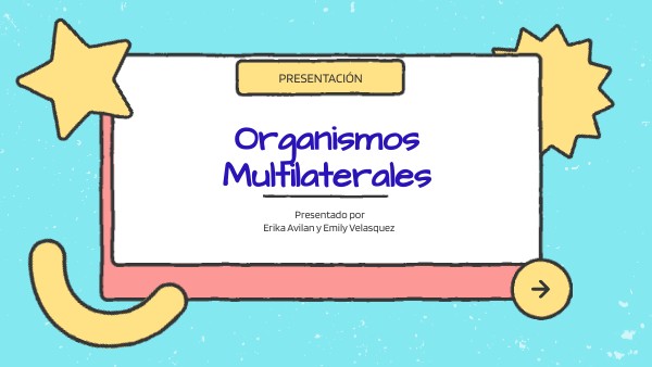 Organizaciones Multilaterales