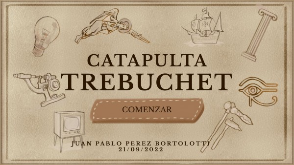 Catapulta trebuchet | Genially
