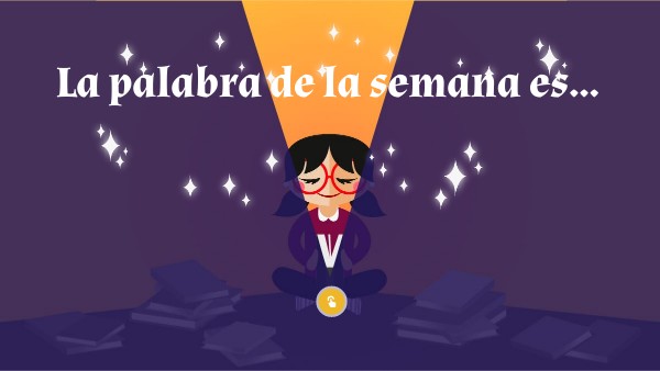 PALABRAS DE LA SEMANA