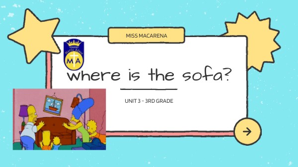 PRESENTACIÓN WHERE IS THE SOFA? 3RD GRADE UNIT 3