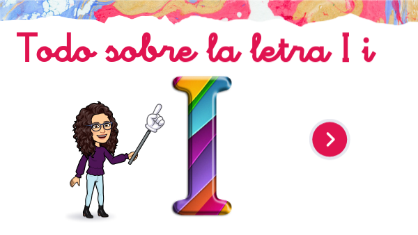 Letra I | Genially