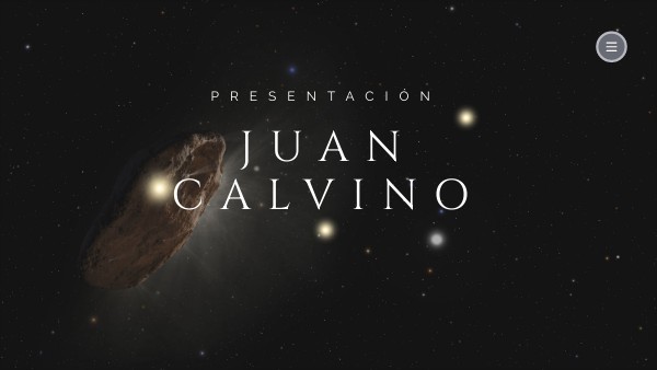 PRESENTACIÓN JUAN CALVINO | Genially