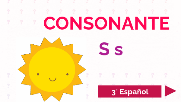 CONSONANTE Ss | Genially