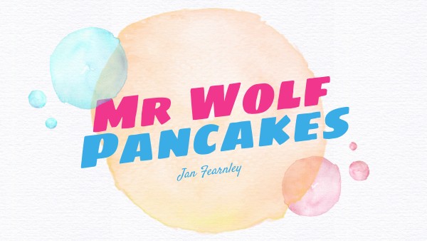 Anglais Mr Wolf'Pancake | Genially