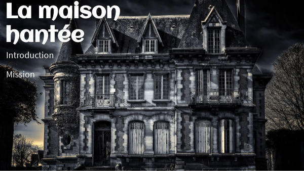 2021 - La maison hantée - Math 1e sec | Genially