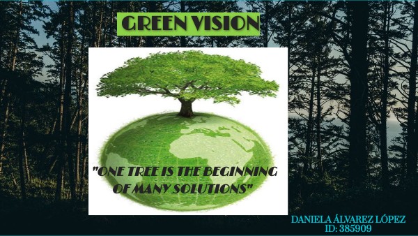 Vota Por Mi - GREEN VISION | Genially