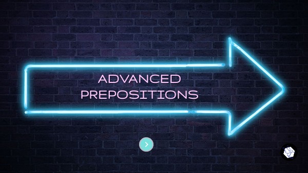 Advanced Prepositions Quiz | Genially