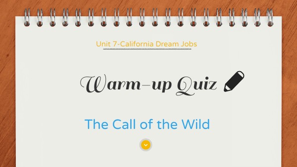 WARM-UP QUIZ CALIFORNIA DREAM JOBS