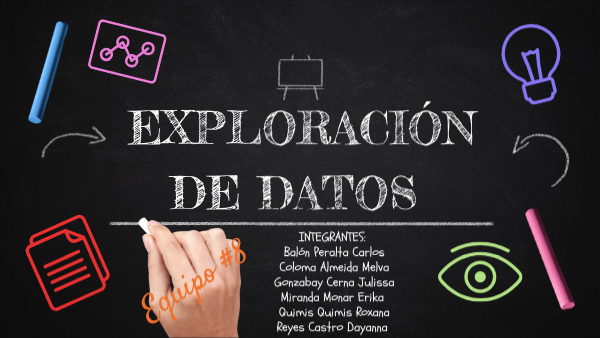 EXPLORACIÓN DE DATOS | Genially