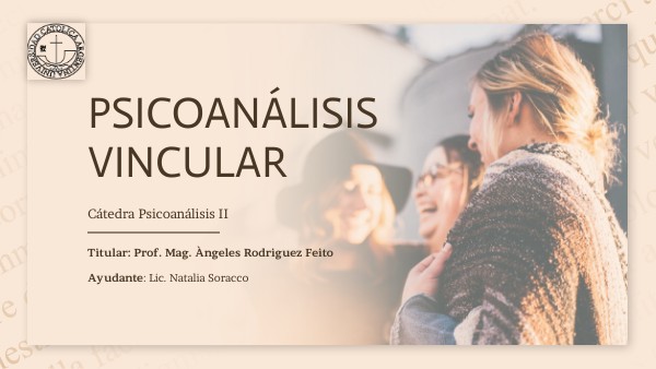 Psicoanalisis Vincular - PsA II | Genially