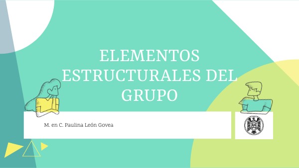 ELEMENTOS ESTRUCTURALES DEL GRUPOGenially sin título | Genially