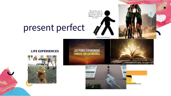 PRESENT PERFECT TENSE