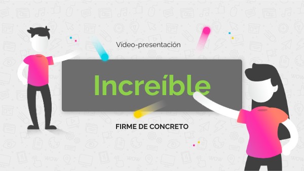 VIDEO PRESENTACIÓN FIRME DE CONCRETO
