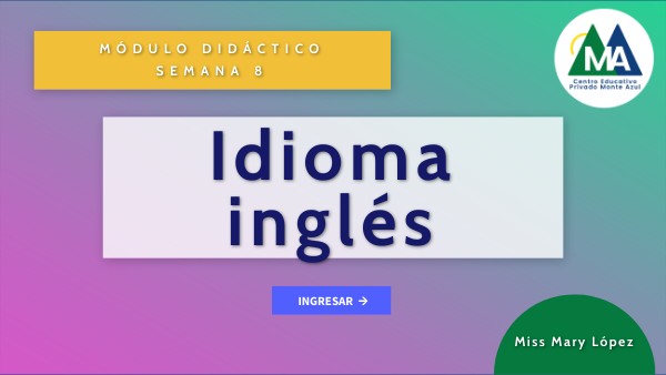 Idioma Extranjero - S8- M8, 5o. primaria