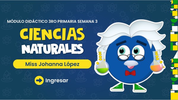 S3 - M3 CCNN | 3RO PRIMARIA | Genially