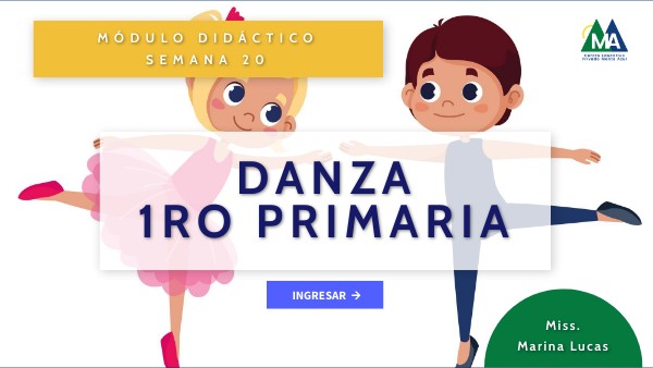 DANZA- S20- M20, 1o. primaria | Genially