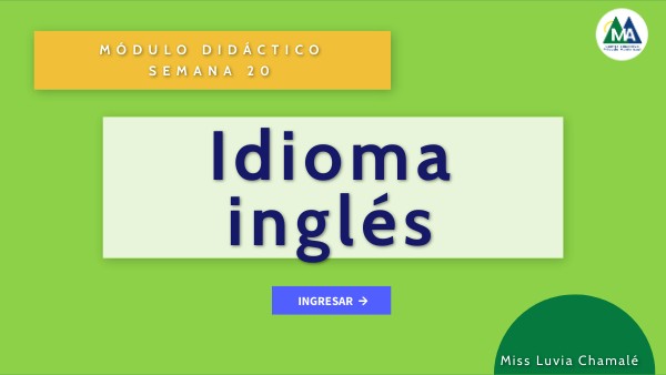 Idioma Extranjero - S20- M20, 1o. primaria | Genially