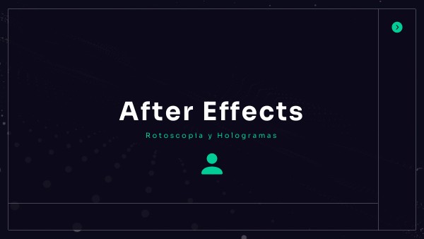 Efectos After Effects | Genially