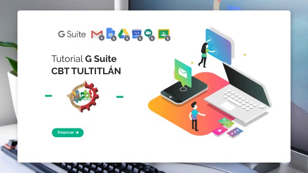 CBT-ALUMNO-GSuite | Genially
