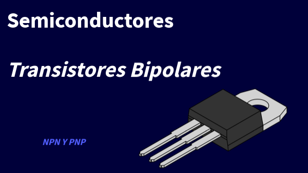 Semiconductores Transistor | Genially
