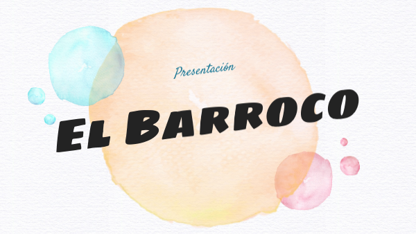 El Barroco | Genially