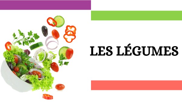 LES LÉGUMES