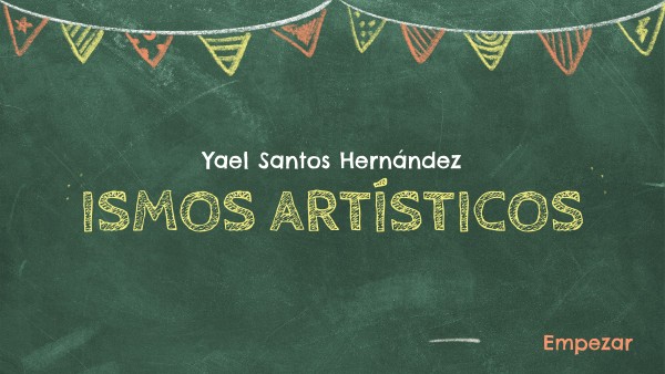 Ismos Artísticos | Genially