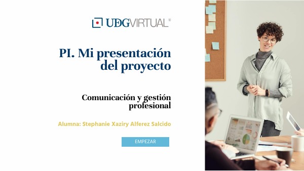 PI. Mi presentación del proyecto | Genially