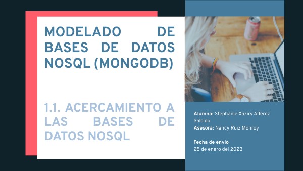 1.1. Acercamiento a las bases de datos NoSQL | Genially