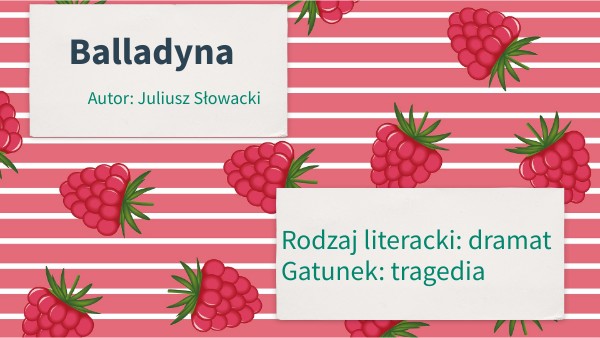 Balladyna | Genially