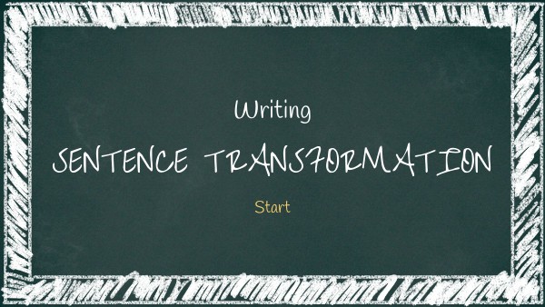 Close Up B1 Unit 6 - Writing: sentence transformation | Genially