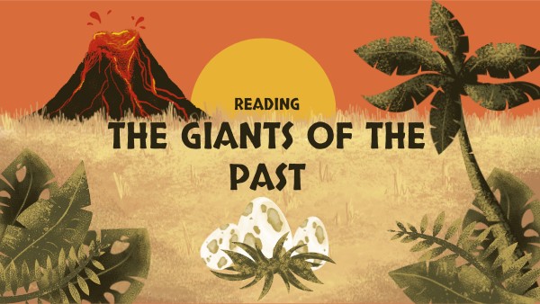 Impact 4 Unit 6 - Reading 1 The giants of the past