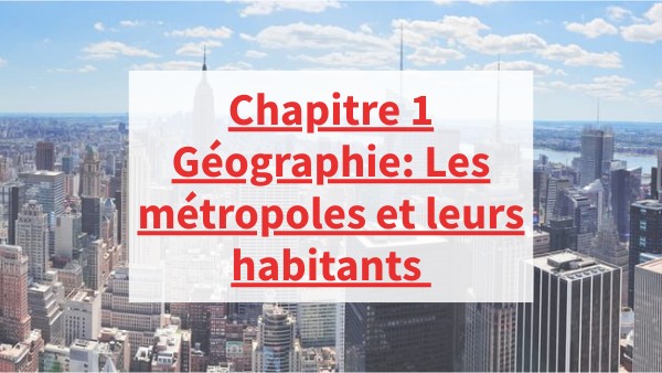 6G1C1 Métropole et habitants | Genially