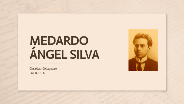 Medardo Ángel Silva | Genially
