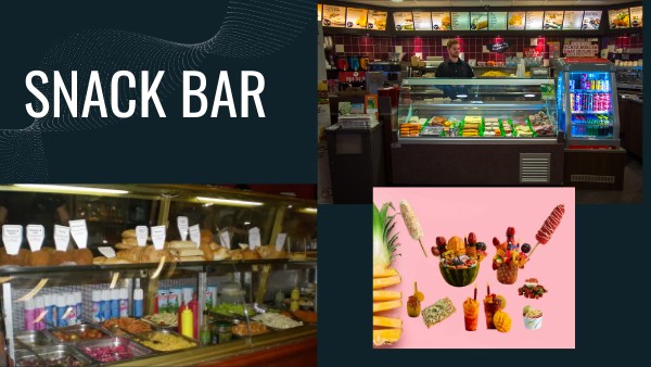 SNACK BAR