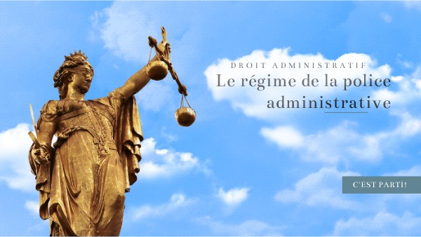La police administrative | Genially