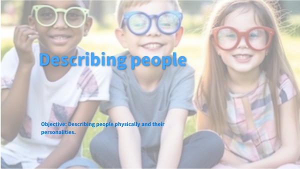 Describing people 2 - Level 2 | Genially