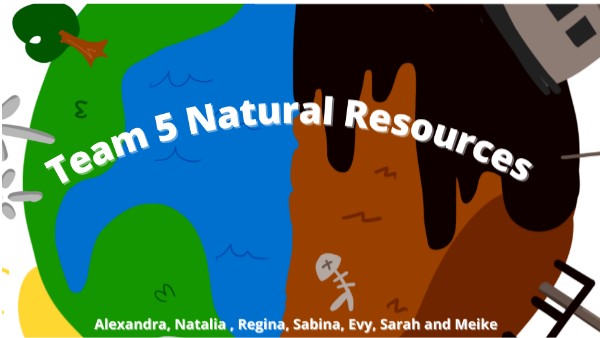Team 5 natural resources
