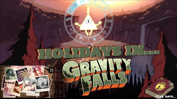 Holidays in Gravity Falls! | Genially