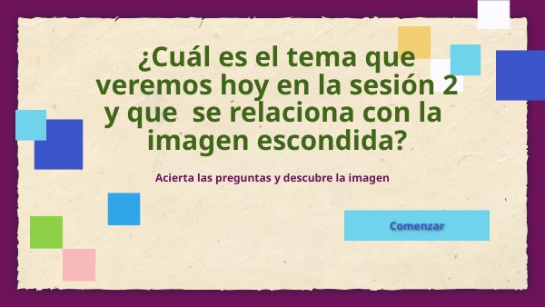 INTRO PRE ESCOLAR IMAGEN ESCONDIDA SESION 2 | Genially