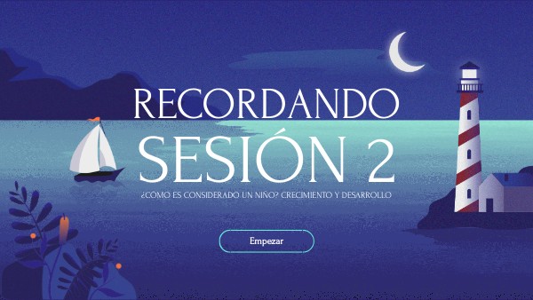 RECORDANDO SESION 2 INTR. PRE ESCOLAR | Genially