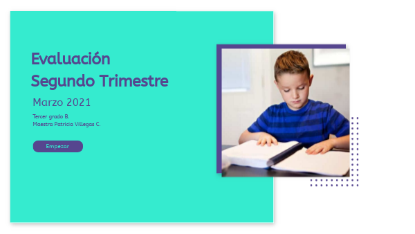 Evaluación Segundo Trimestre | Genially