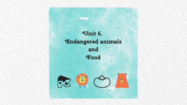 UNIT 4. (unit 5) Endangered animals | Genially