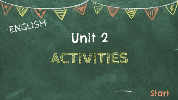 UNIT 2. ACTIVITIES (3º B PRIMARIA)