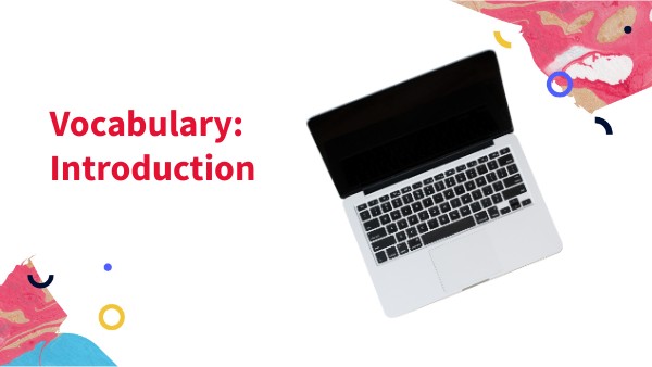 Vocabulary: Introduction | Genially