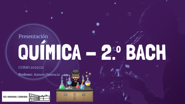 Presentación QUÍMICA 2.BACH | Genially