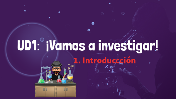 1- ¡VAMOS A INVESTIGAR! | Genially